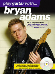 Adams, Bryan: Play Guitar With…Bryan Adams gitárkotta+CD (Guitar Tab ...