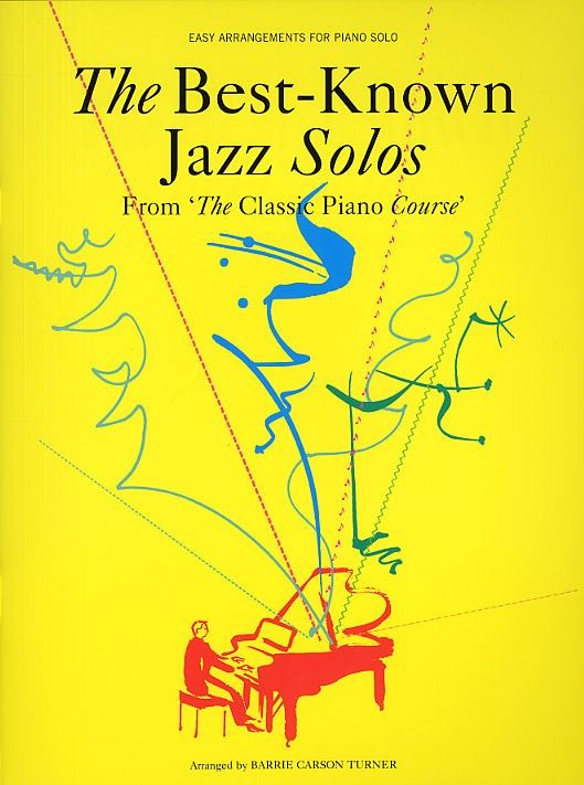 The Classic Piano Course Best Known Jazz Solos zongorakotta - hangszer.hu
