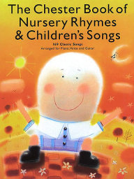 The Chester Book Of Nursery Rhymes And Children’s Songs zongora-, gitár ...